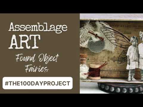 How to Make Assemblage Art| 40 Easy Lessons on Assemblage Art